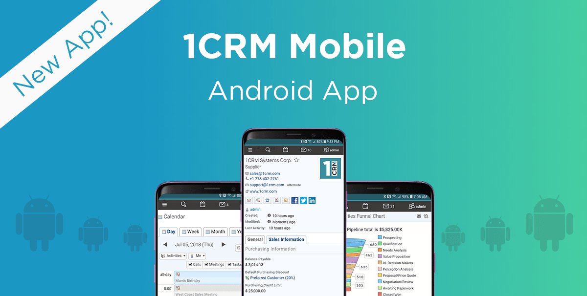 It's Here! 1CRM Android App | 1CRM Software